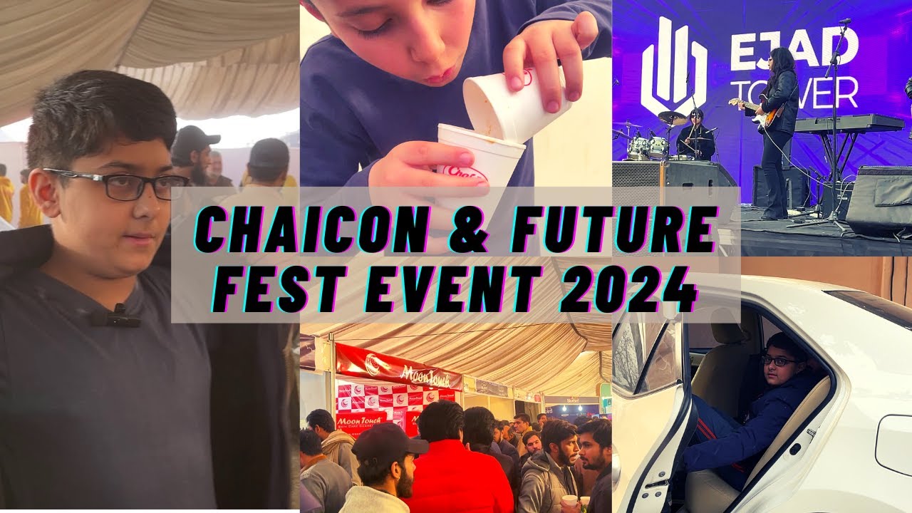 Chaicon & Future Fest Event at Lahore Expo Centre | Vlog ...