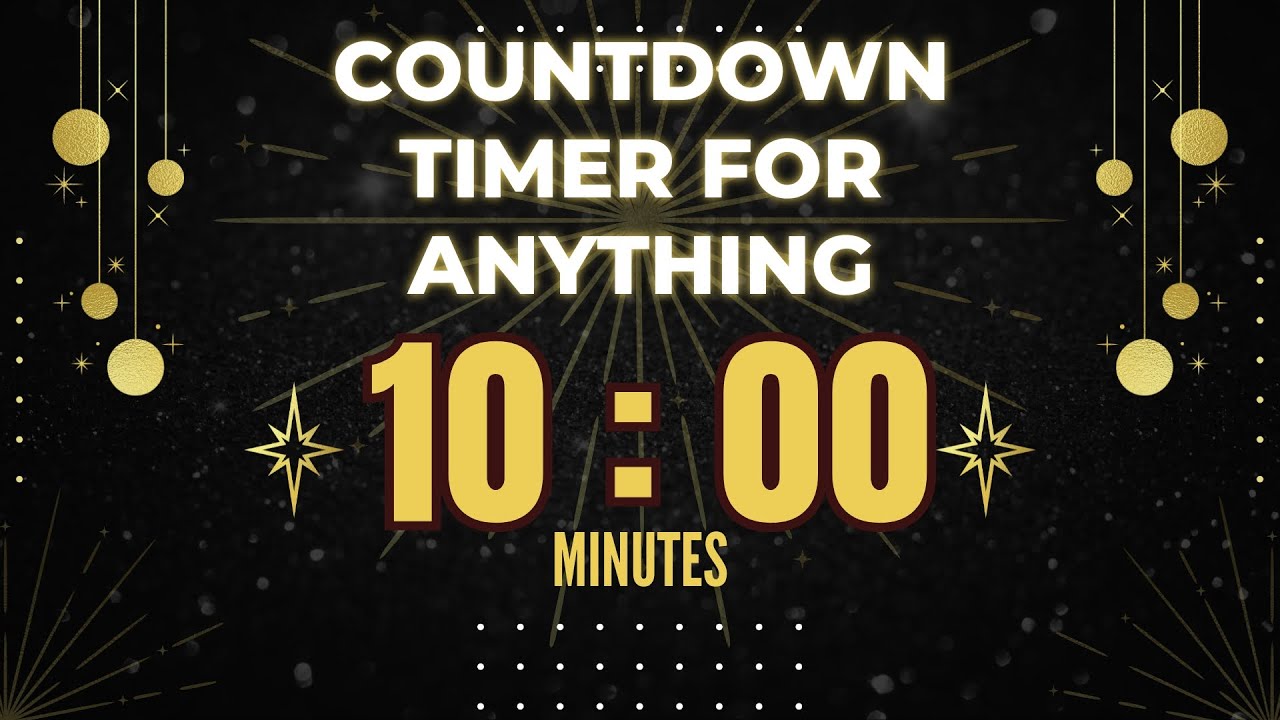 10-Minutes Countdown Video: Unlock the Power of Time for Your Next ...