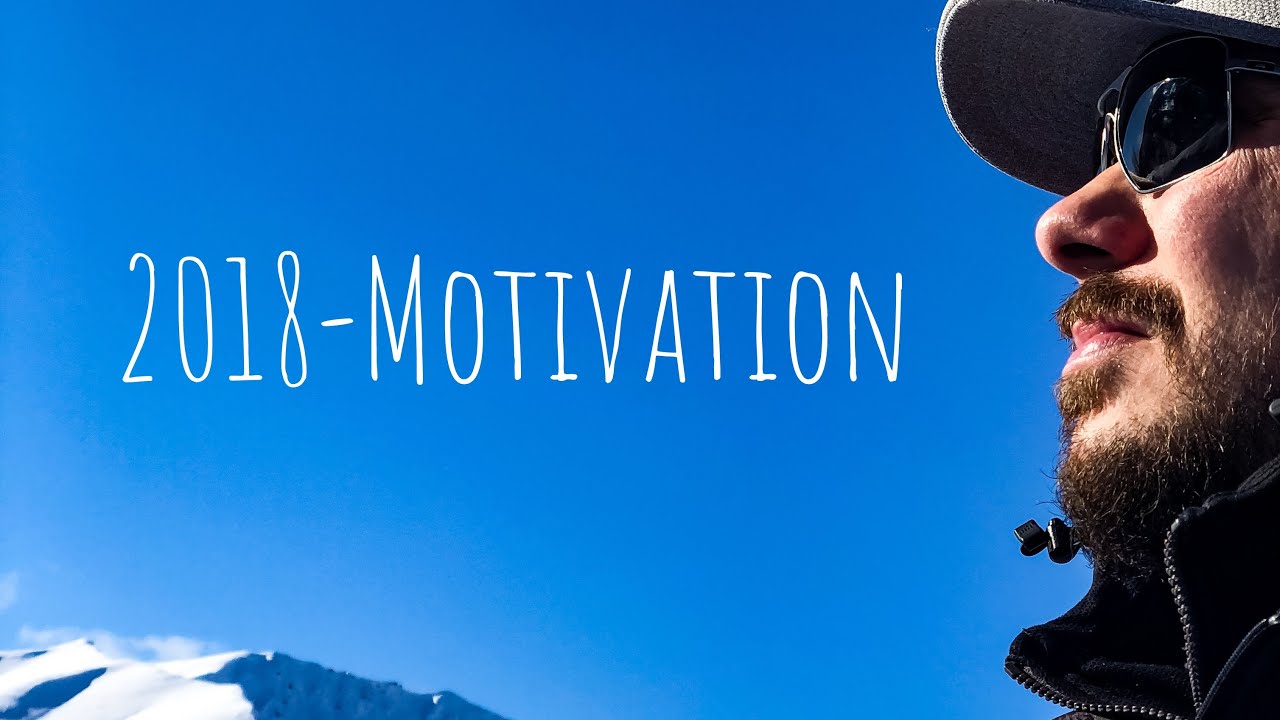 2018 Motivation - YouTube