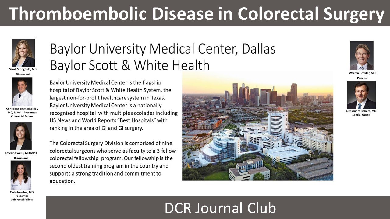 Thromboembolic Disease in Colorectal Surgery | DCR Journal Club ...
