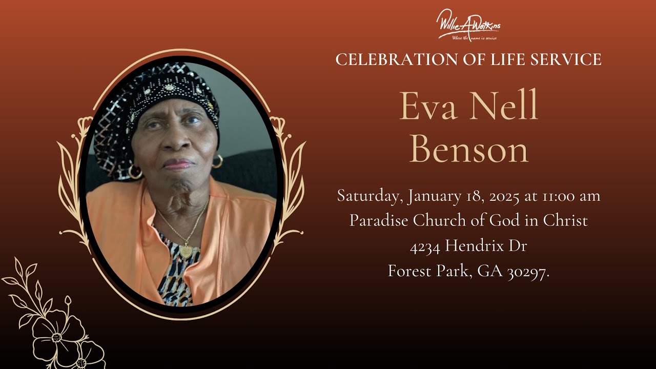 Celebrating The Life & Legacy of Eva Nell Benson - YouTube