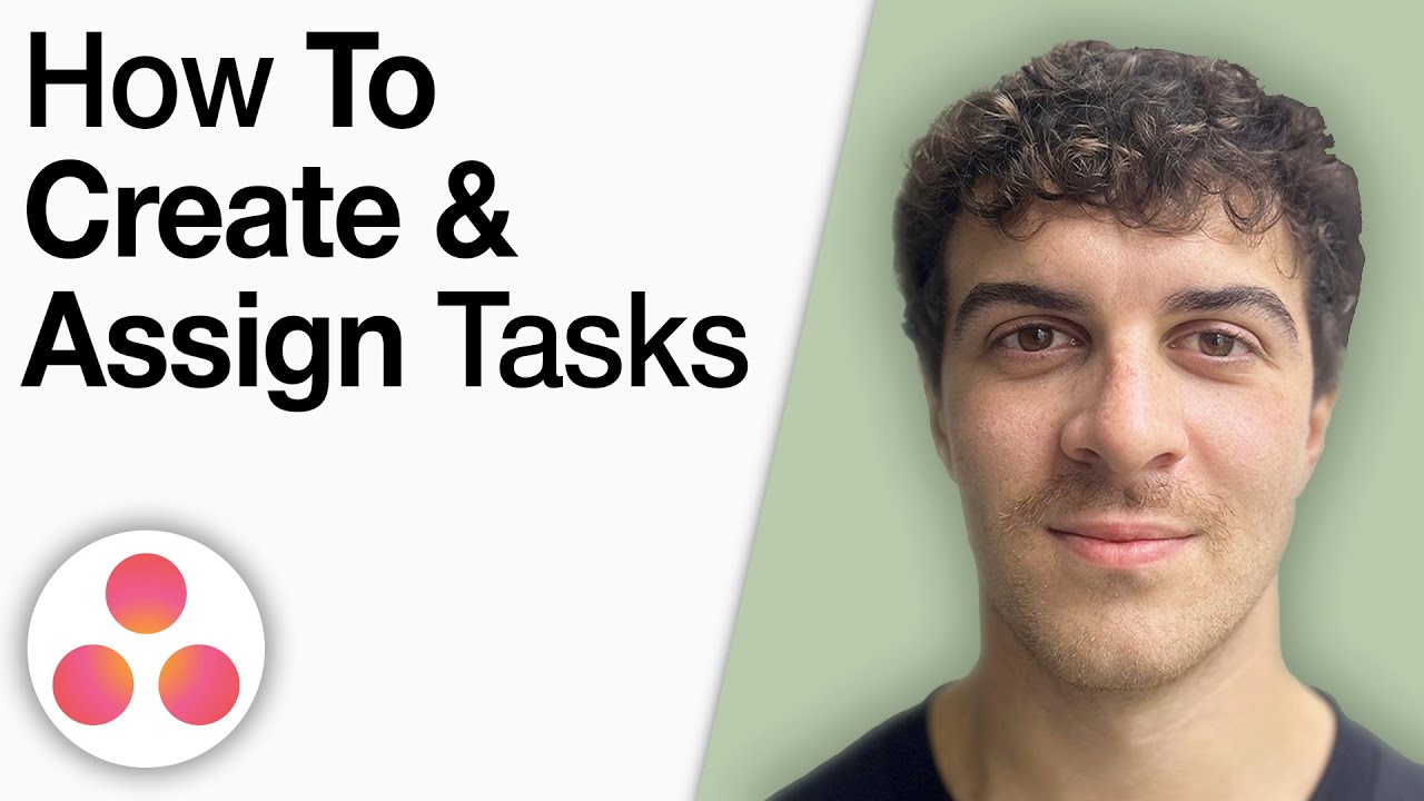 Asana Tasks - How To Create and Assign Tasks [2025 Full Guide] - YouTube