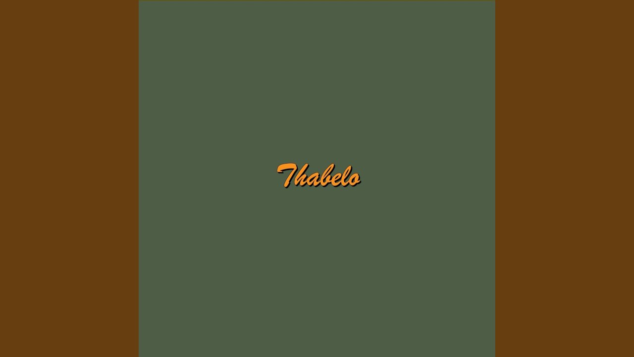 Thabelo - YouTube
