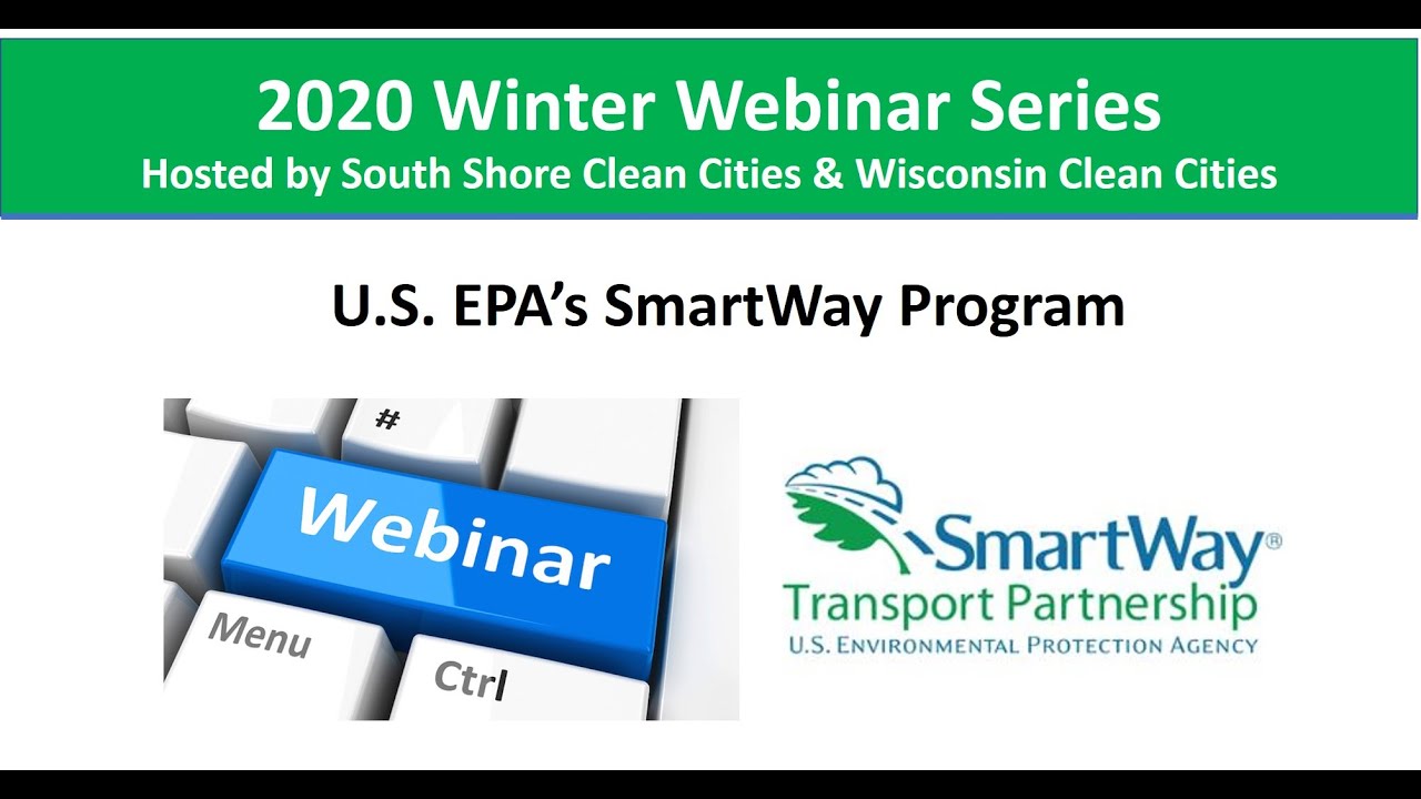 2020 Winter Webinar Series: U.S. EPA’s SmartWay Program - YouTube