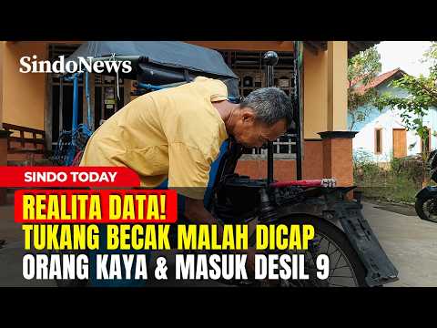 REALITA DATA! Tukang Becak Malah Dicap Orang Kaya & Masuk Desil 9 | Sindo Today | 26/08