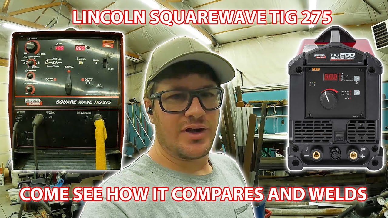 OUT WITH THE OLD IN WITH THE NEW! Introducing the new to me Lincoln Squarewave Tig 275! - YouTube
