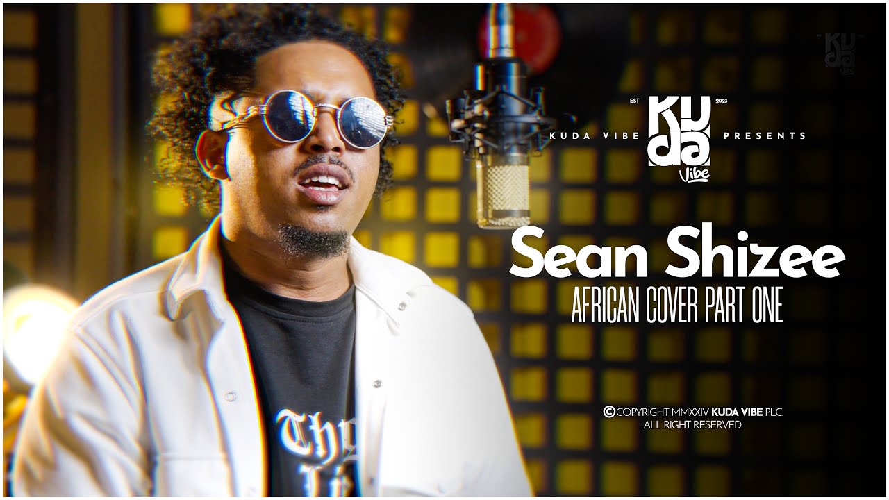 SEAN SHIZEE - Abdu Kiar X Chris Brown X Abraham G/medhin X Ruger X ...
