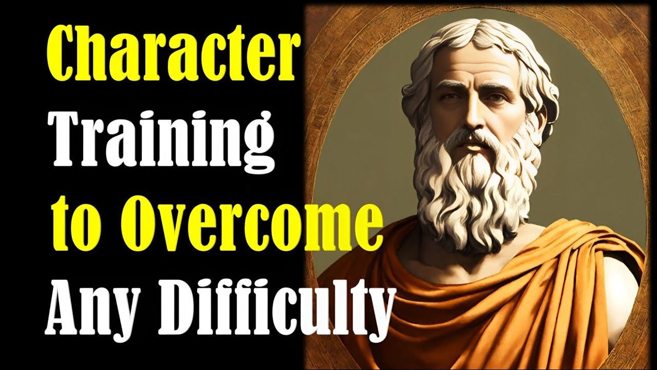 The Ancient Greek Stoic Philosophy: Character Training to Overcome Any ...