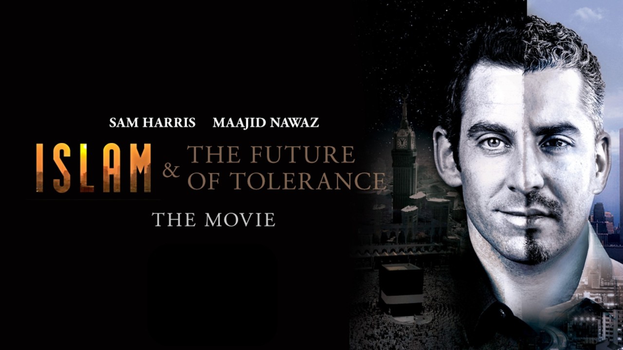 Islam and the Future of Tolerance | Full Documentary (Sam Harris ...