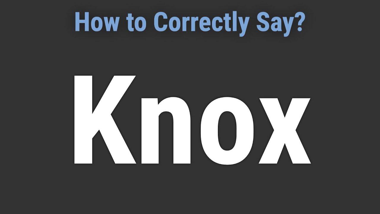 How to Pronounce Name Knox (Correctly!) - YouTube