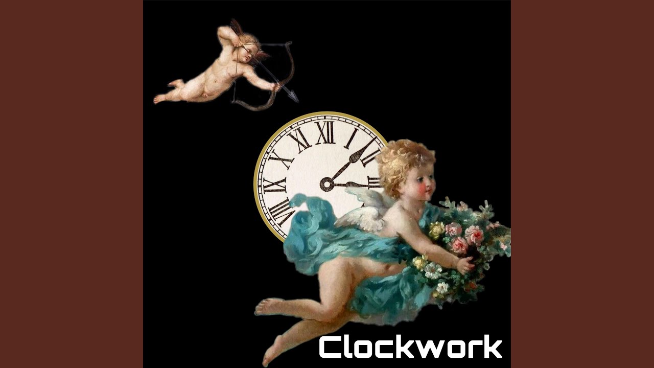 CLOCKWORK - YouTube