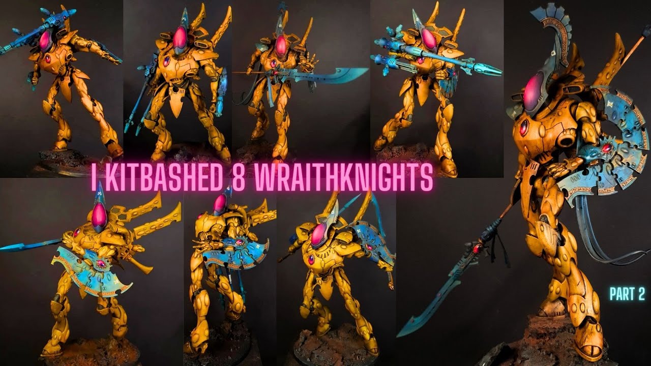 I Kitbashed 8 ELDAR WRAITHKNIGHTS! My dream Warhammer Army Part 2 ...