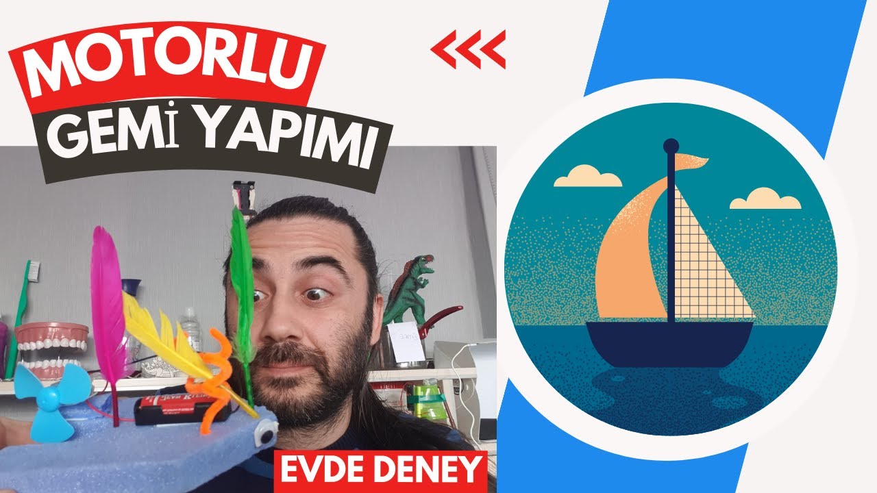 MOTORLU GEMİ YAPIMI - EV YAPIMI OYUNCAK TEKNE - HOW TO MAKE A BOAT ...