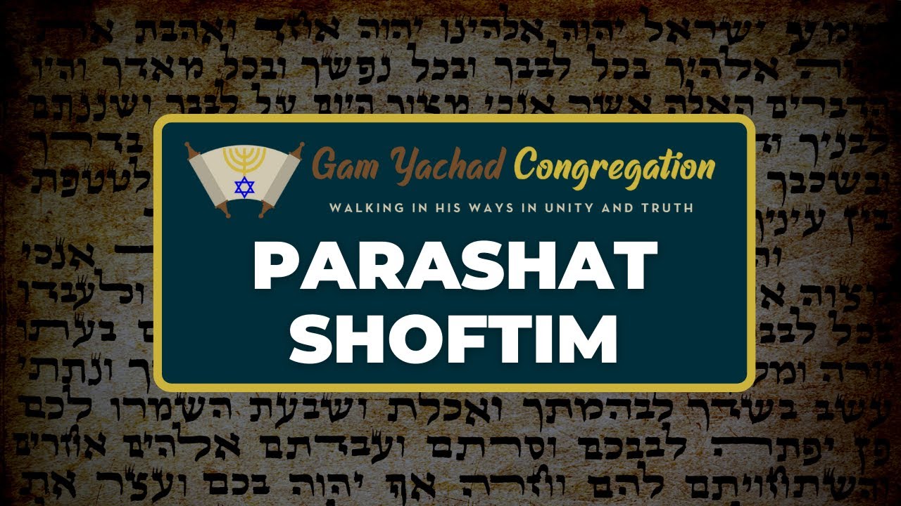 Parashat Shoftim - YouTube