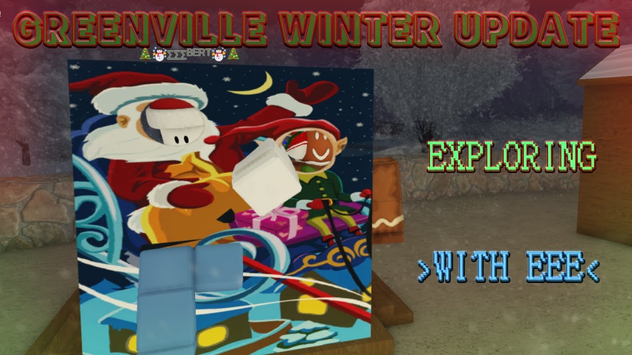 Greenville Winter Update Is Finally Here! | Exploring With EEE! - YouTube