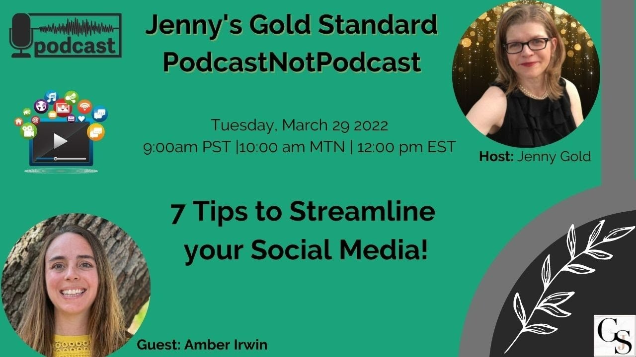 PodcastNotPodcast: Amber Irwin. 7 Tips to Streamline Your Social Media ...