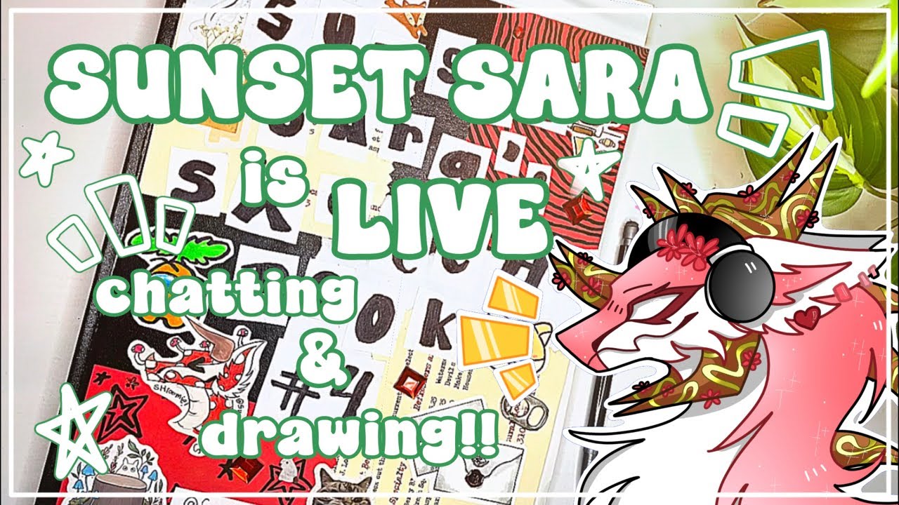 Sunset Sara is 🔴LIVE🔴 Q&A AND DRAWING!! ️ - YouTube