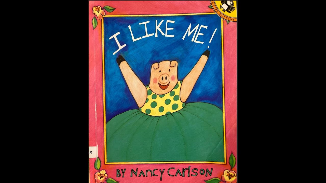I like me! (Nancy Carlson) - YouTube