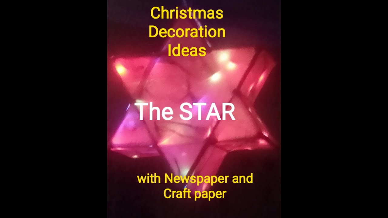 Christmas Decoration Ideas - The Star/ How to make a Star with ...