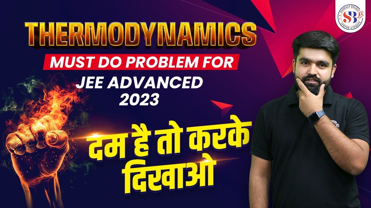 THERMODYNAMICS PROBLEMS PHYSICS | THERMODYNAMICS PHYSICS JEE ADVANCED ...
