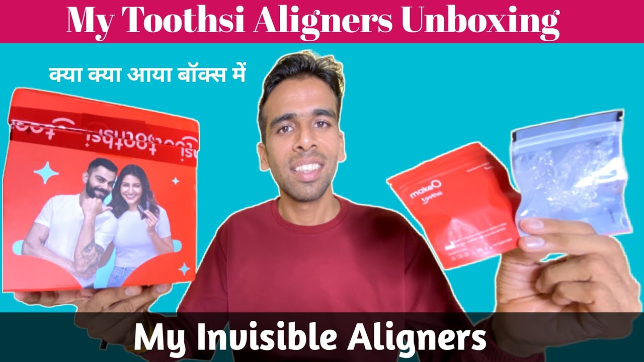 My Toothsi Aligners Unboxing | My invisible aligners Unboxing | MakeO ...