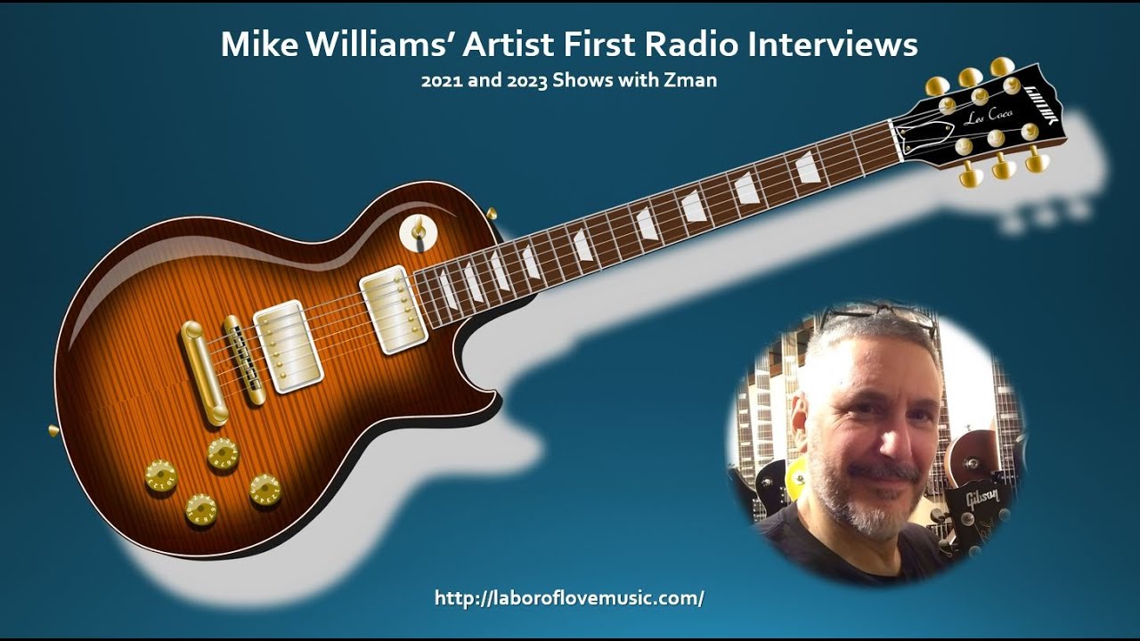 Mike Williams’ Artist First Radio Interviews 🎵 2021 and 2023 Shows with ...