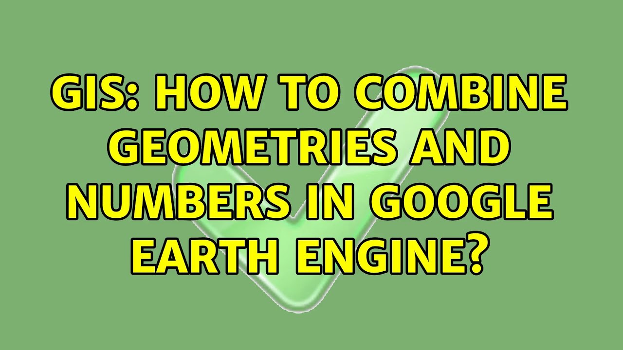 GIS: How to combine geometries and numbers in Google Earth Engine ...