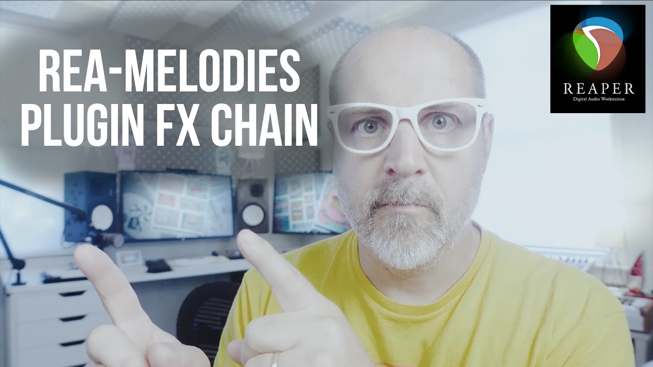 Rea-Melodies Plugin FX Chain REAPER - YouTube