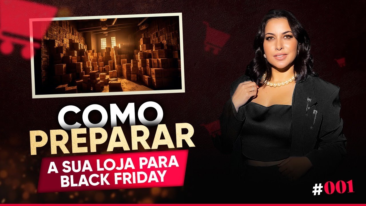 BF24 #001 - Como prepara a sua loja pra black - YouTube