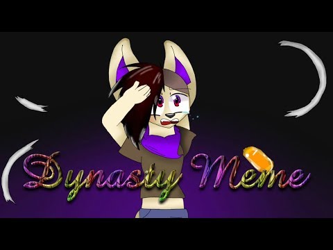 Dynasty - Animation Meme [FM] - YouTube