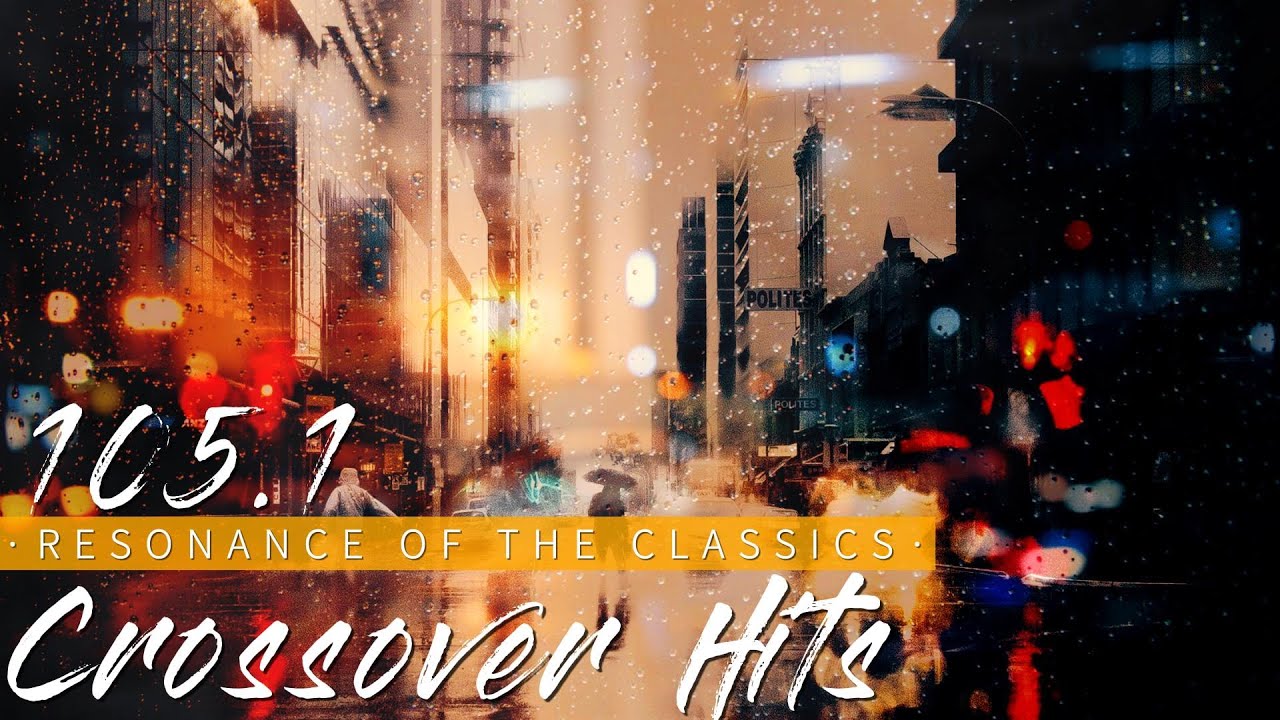 105.1 Crossover Hits: Resonance of The Classics || Love Ballads - YouTube