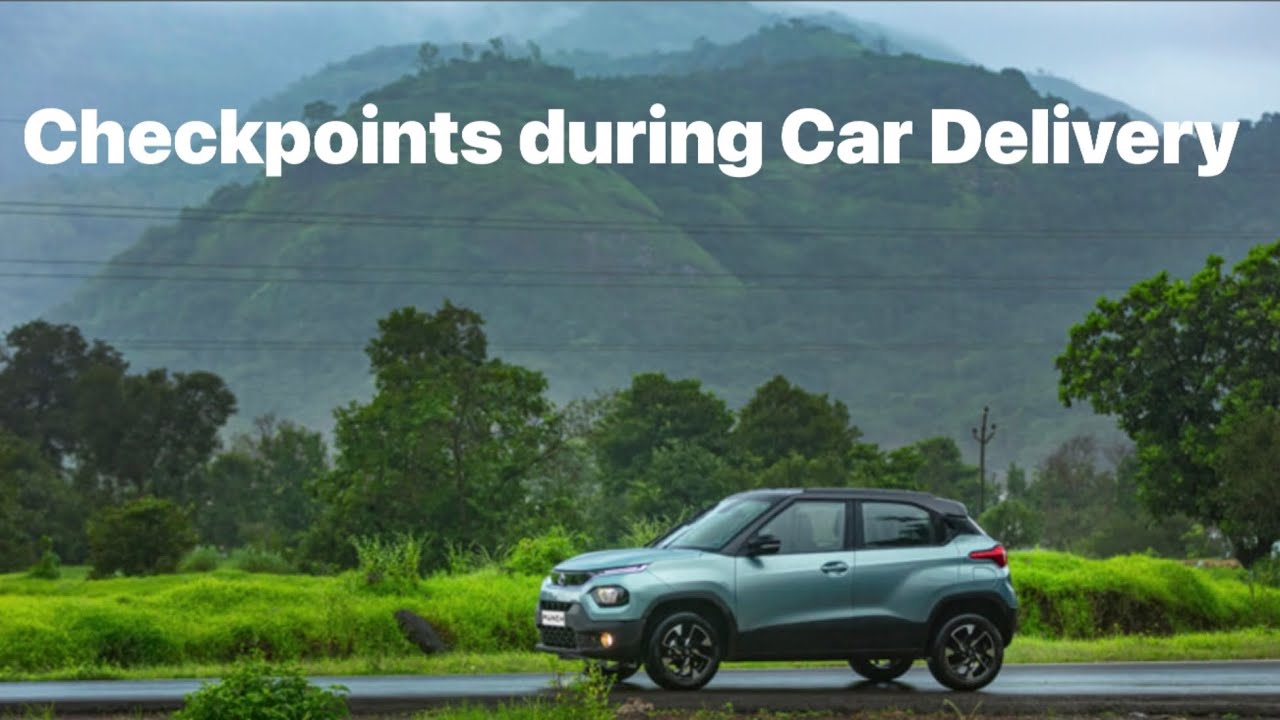 Checkpoints while taking delivery of your car #video - YouTube