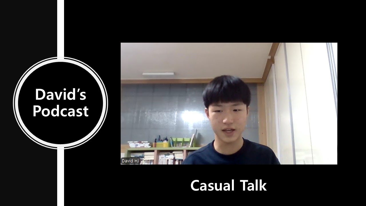 (David's Podcast) Casual Talk - YouTube