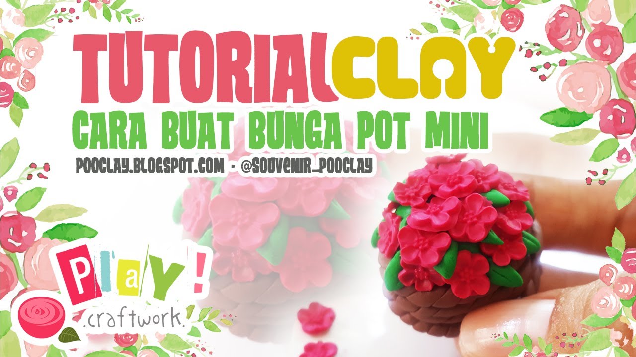 DIY - Clay Tutorial - BUNGA CANTIK IMUT!! Mudah dibuat dengan Clay ...