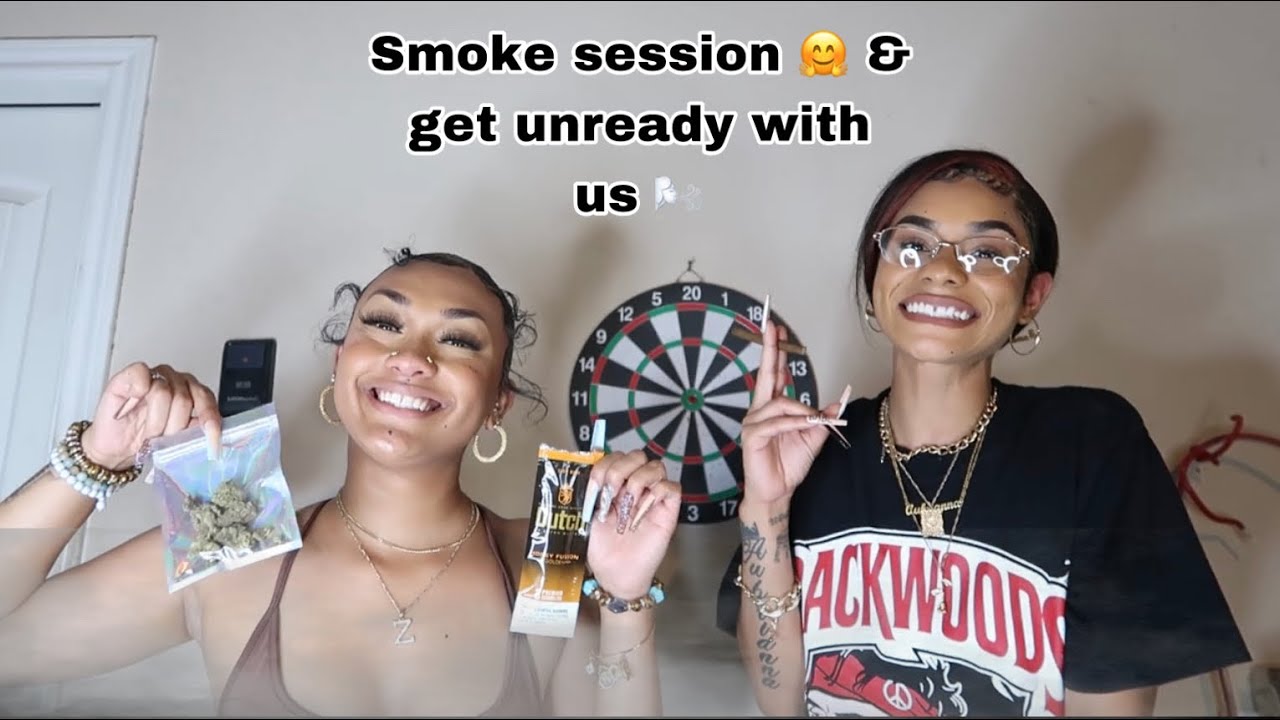 Random smoke sesh + get unready with us - YouTube