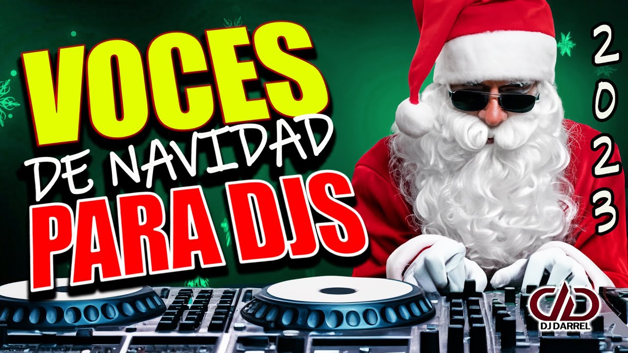 VOCES PARA DJS 🎧 FRASES DE NAVIDAD 2023 🎅 PACK DE JINGLES PARA DJS ...