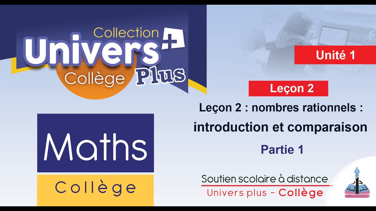 Univers plus Maths 2AC - Leçon 2 : nombres rationnels introduction et ...