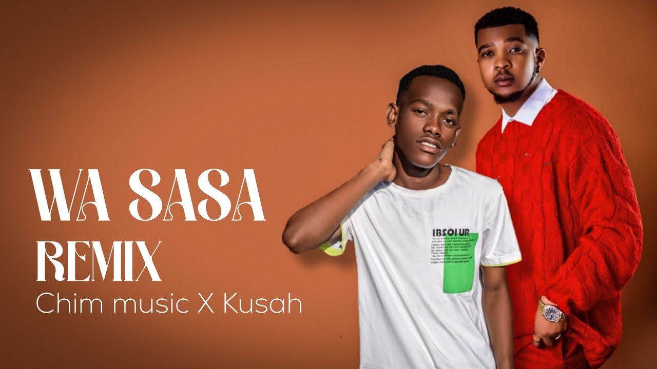 Kusah ft Chim music - Wasasa Official Audio Cover #kusah #chimmusic # ...