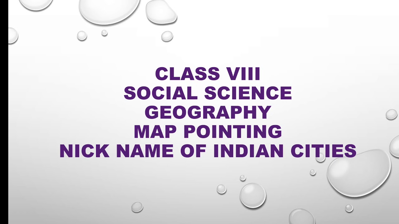 CLASS VIII ; GEOGRAPHY MAP POINTING - YouTube