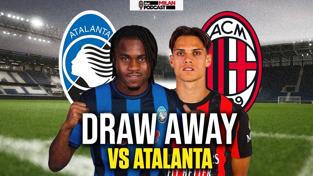 AC Milan Draw vs. Atalanta 1-1, Ricci's 1st Goal for Milan and Lookman ...