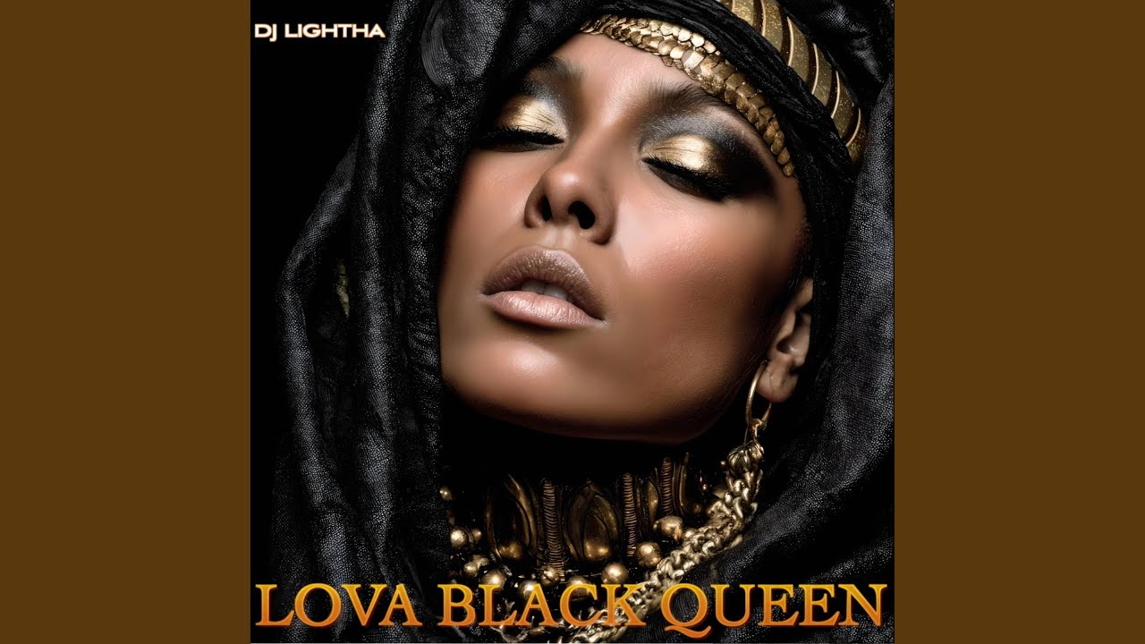 Lova Black Queen - YouTube