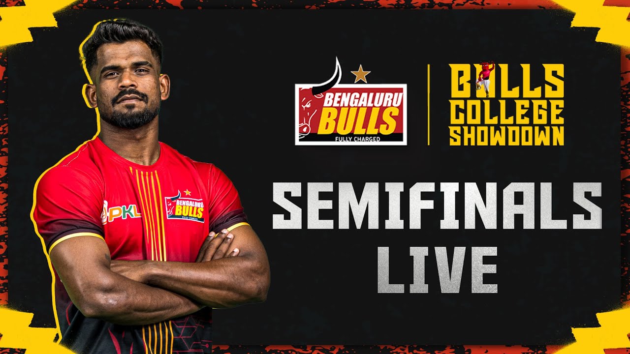 Bengaluru Bulls | Bulls College Showdown | Season 2 | Semifinals Live ...