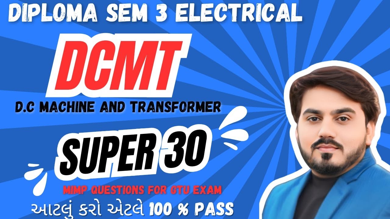 Dcmt Super 30 Mimp Questions For Gtu Exam Diploma Sem 3 Electrical Mimp For Gtu Exam