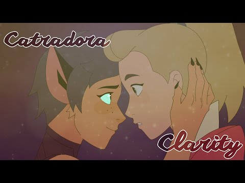 Catradora || Clarity || MV
