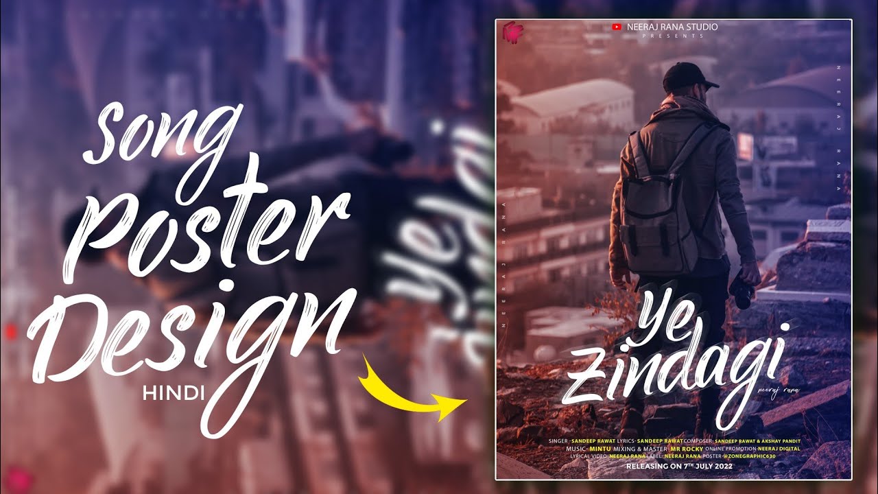 Song Poster Design - Photoshop cc || Song Poster kaise Banaye || - YouTube