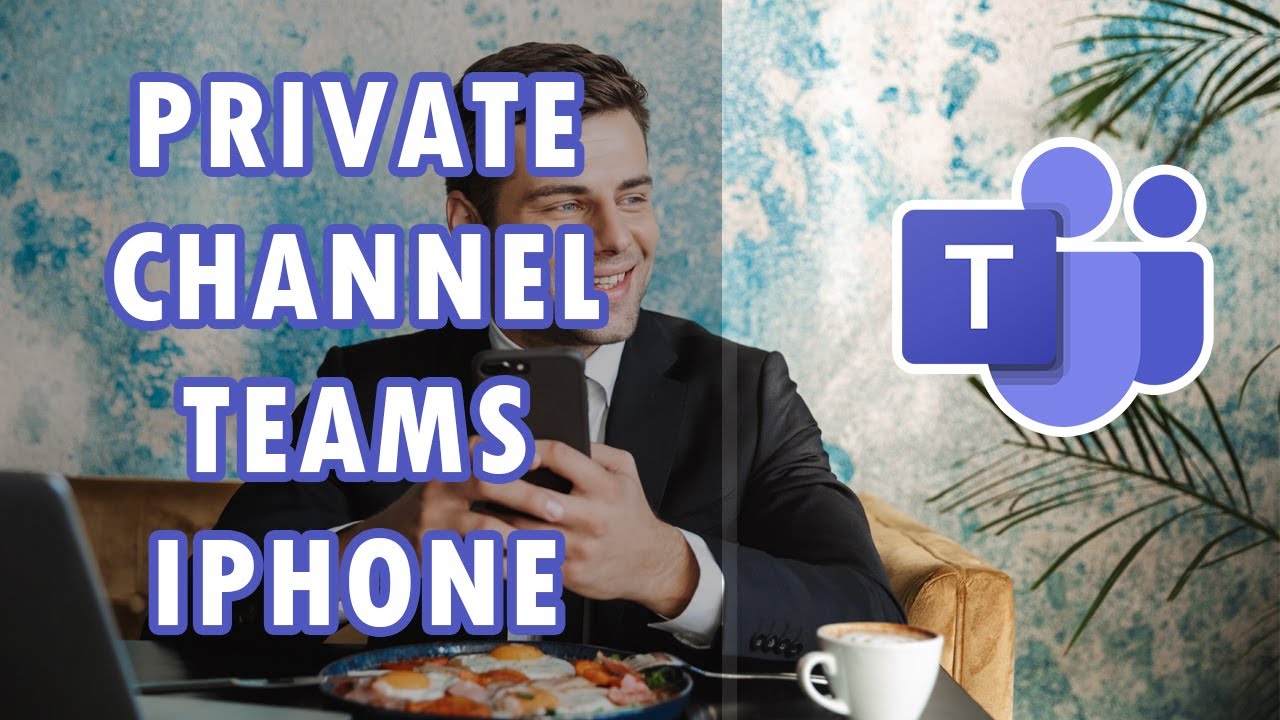 How to Create a Private Channel on Microsoft Teams for iPhone in 2024 ...