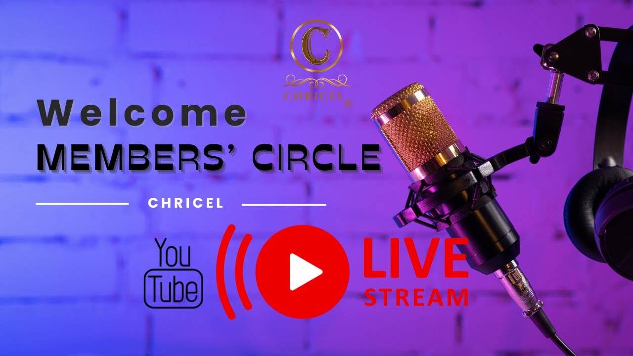 LIVESTREAM 2023-34 | CHRICEL MEMBERS CIRCLE - YouTube
