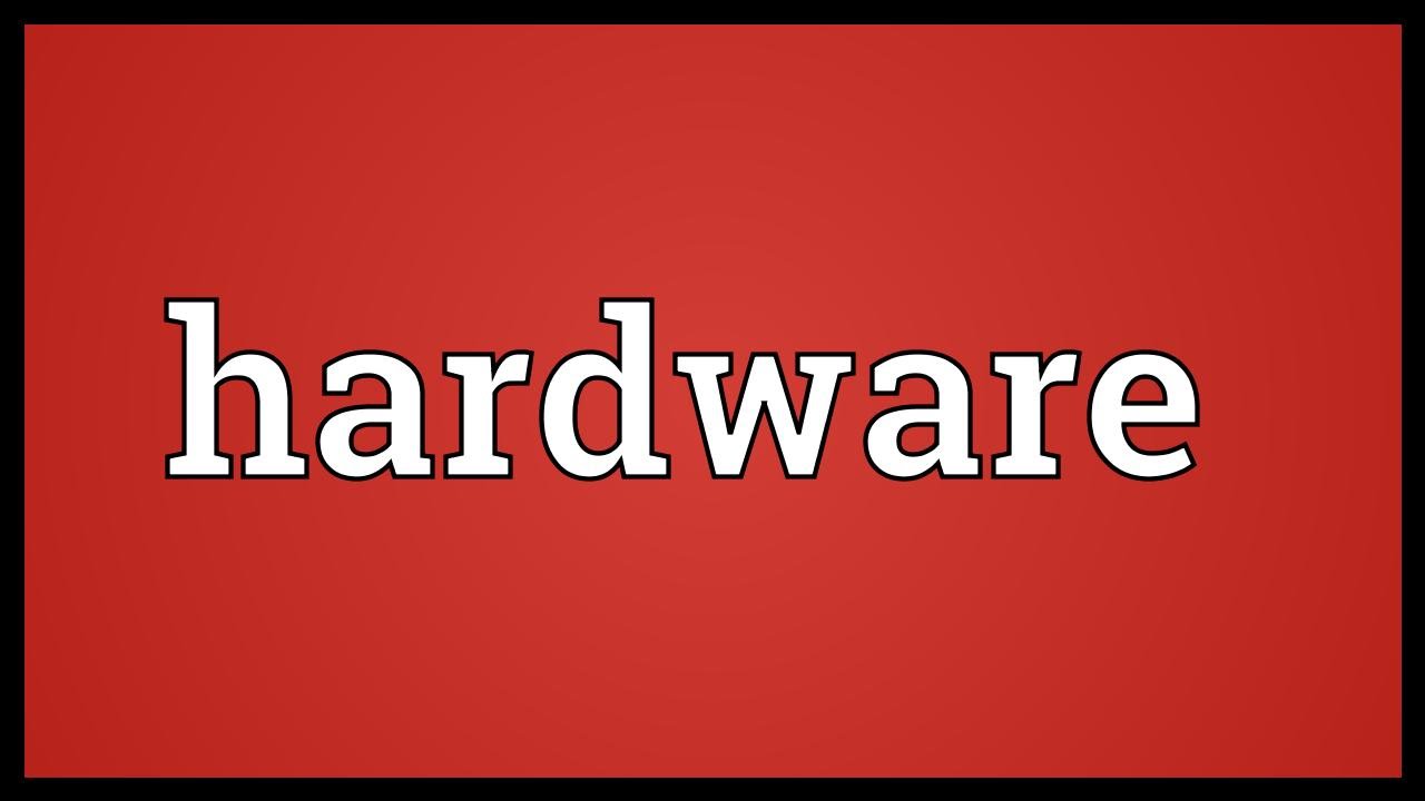 Hardware Meaning YouTube hardware-meaning-youtube
