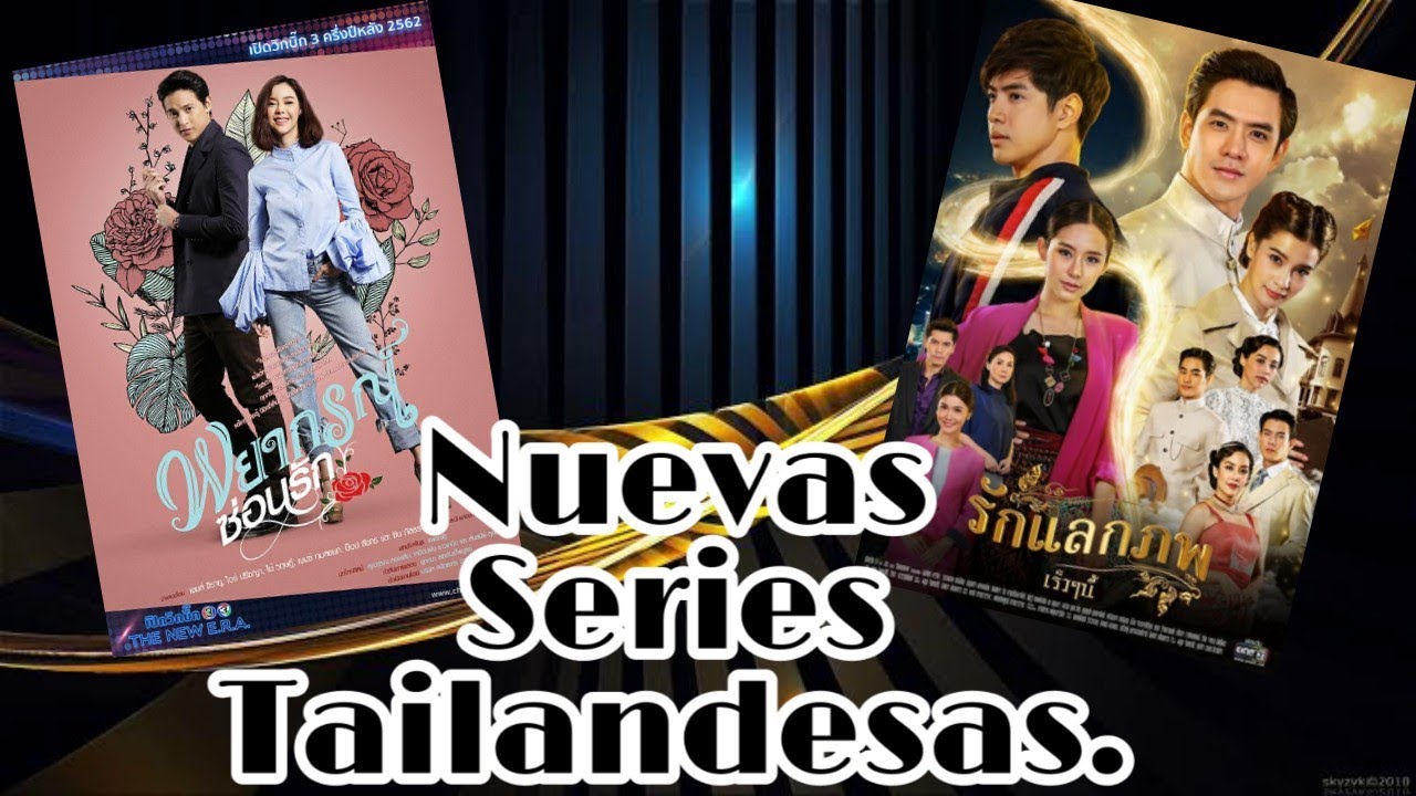 Series Tailandesas Estreno Junio 2020 - YouTube