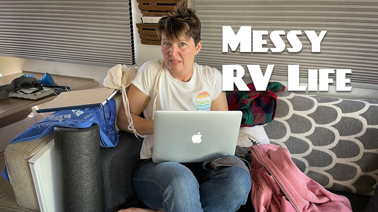 Our RV Got Messy - YouTube
